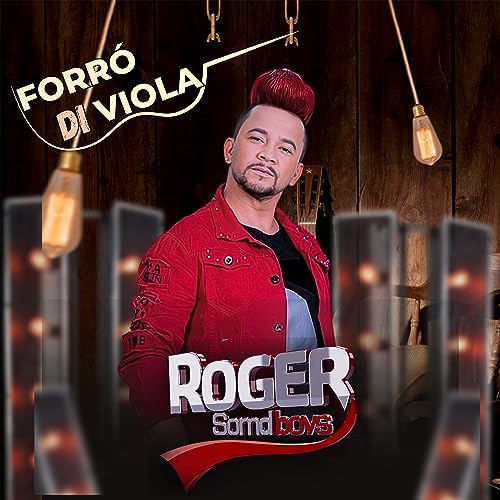 Écouter Forró Di Viola par Roger SomdBoys sur Amazon Music Unlimited