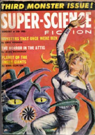 Super-Science Fiction, August 1959; Third Annual Monster Issue (Volume ...
