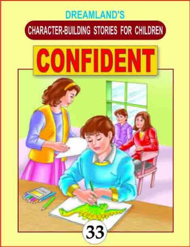 Confident: Character Building Stories for Children : Dreamland ...
