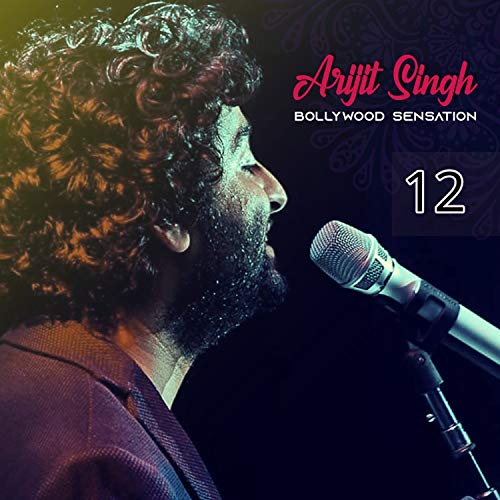 Bollywood Sensation, Vol. 12 de Arijit Singh en Amazon Music Unlimited