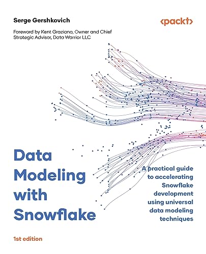 Amazon.com: Data Modeling with Snowflake: A practical guide to accelerating Snowflake ...