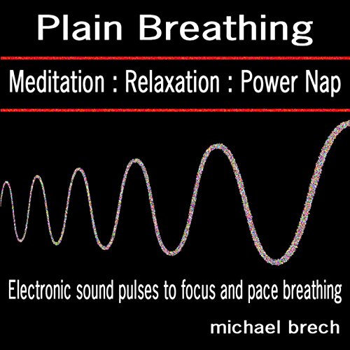 Play Plain Breathing (Meditation / Relaxation / Power Nap) by Michael ...