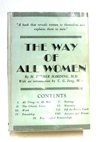 The Way of All Women, a Psychological Interpretation: Mary Esther ...