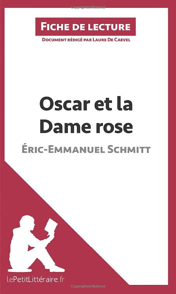 Oscar et la Dame rose d'Éric-Emmanuel Schmitt (Fiche de lecture ...