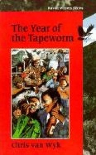 Year Of The Tapeworm: A Novel (Ravan Writers Series): Van Wyk, Chris ...