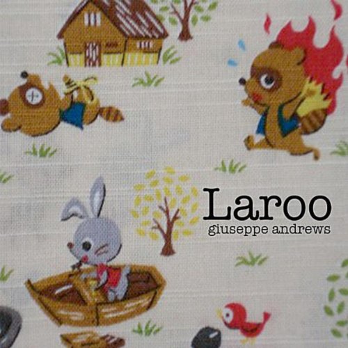 Laroo by Giuseppe Andrews on Amazon Music - Amazon.co.uk