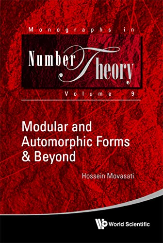 Modular And Automorphic Forms & Beyond (Monographs In Number Theory ...