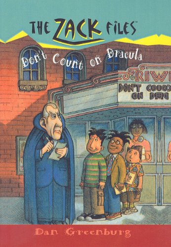 Don't Count on Dracula (Zack Files (Prebound)): Dan Greenburg Jack E ...