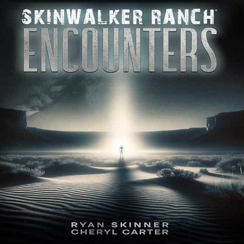 Amazon.com: Encounters: Skinwalker Ranch, Book 8 (Audible Audio Edition): Ryan Skinner, Cheryl ...