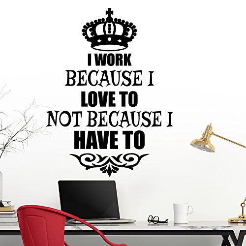 Buy KCWALLDECALS I Work Beacause I Love to Quote Wall Decal Online at ...