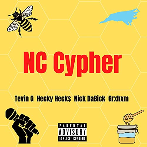 NC Cypher (feat. Hecky Heck$, Nick DaBick & Grxhxm) de Tevin G en ...