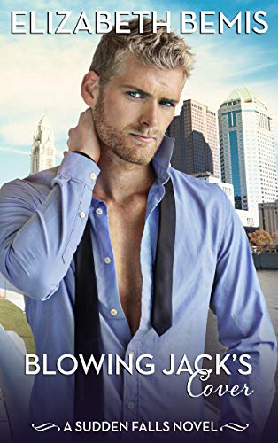 Blowing Jack's Cover: a Sudden Falls Novel eBook : Bemis, Elizabeth ...