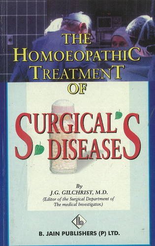 Treatment of Surgical Diseases: Gilchrist: 9788170219620: Amazon.com: Books