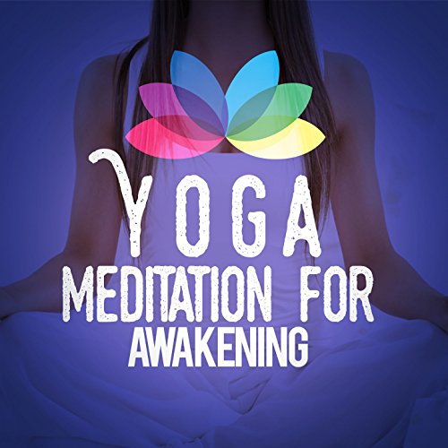 Play Yoga Meditation for Awakening by Yoga Awakening on Amazon Music