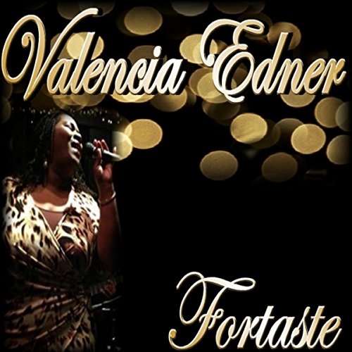 Play Fortaste by Valencia Edner on Amazon Music