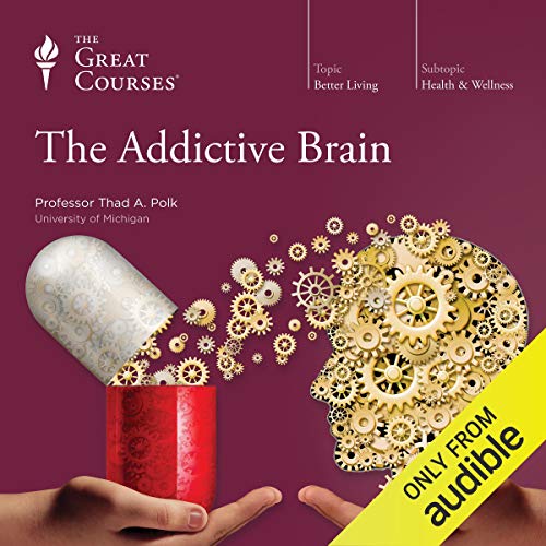 Amazon.com: The Addictive Brain (Audible Audio Edition): Thad A. Polk ...