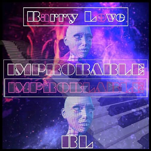 Improbable by Barry Love on Amazon Music - Amazon.com