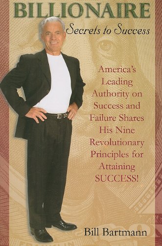 Billionaire: Secrets to Success : Bill Bartmann: Amazon.ca: Books
