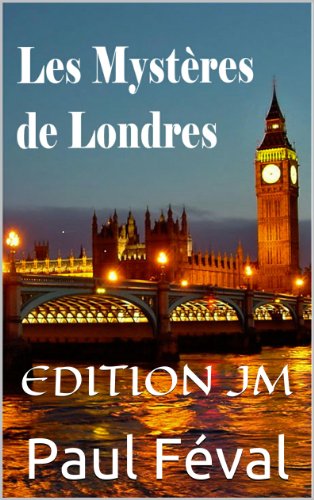 Les mystères de Londres ( Editions complète les 4 volumes) (French ...