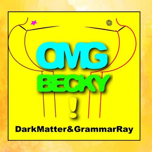 Amazon.com: O.M.G. Becky: CDs & Vinyl