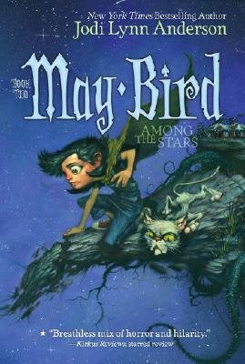 May Bird Among the Stars [MAY BIRD #02 MAY BIRD AMONG TH]: unknown ...