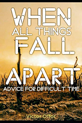 Amazon.com: When All Things Fall Apart: Advice for difficult times ...
