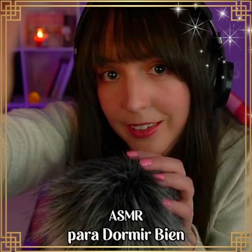 Play Asmr para Dormir Bien by ASMR con Noa on Amazon Music Unlimited