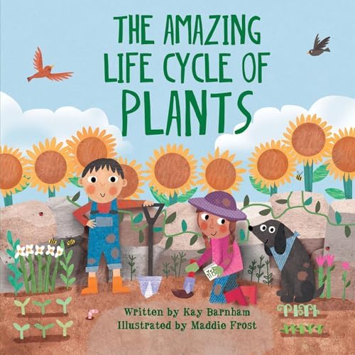 The Amazing Life Cycle of Plants: An Early Reader Science Book About ...