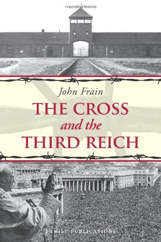 The Cross and the Third Reich: John Frain: 9781871217957: Amazon.com: Books