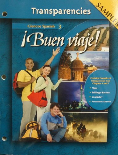 Buen viaje! Glencoe Spanish 3. Transparencies. Sampler: McGraw-Hill ...