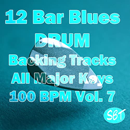 Play 12 Bar Blues Drum Backing Tracks, All Major Keys, 100 BPM, Vol. 7 by Sydney Backing Tracks ...