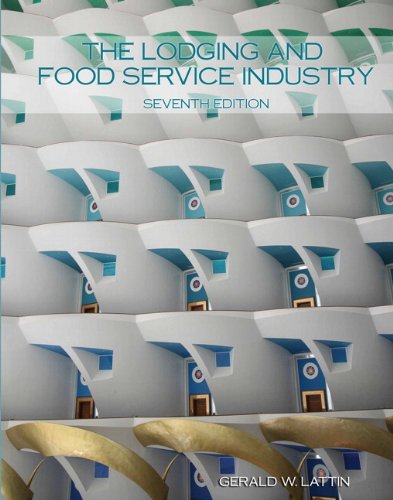 Lodging and Food Service Industry with Answer Sheet, The (AHLEI) (7th ...