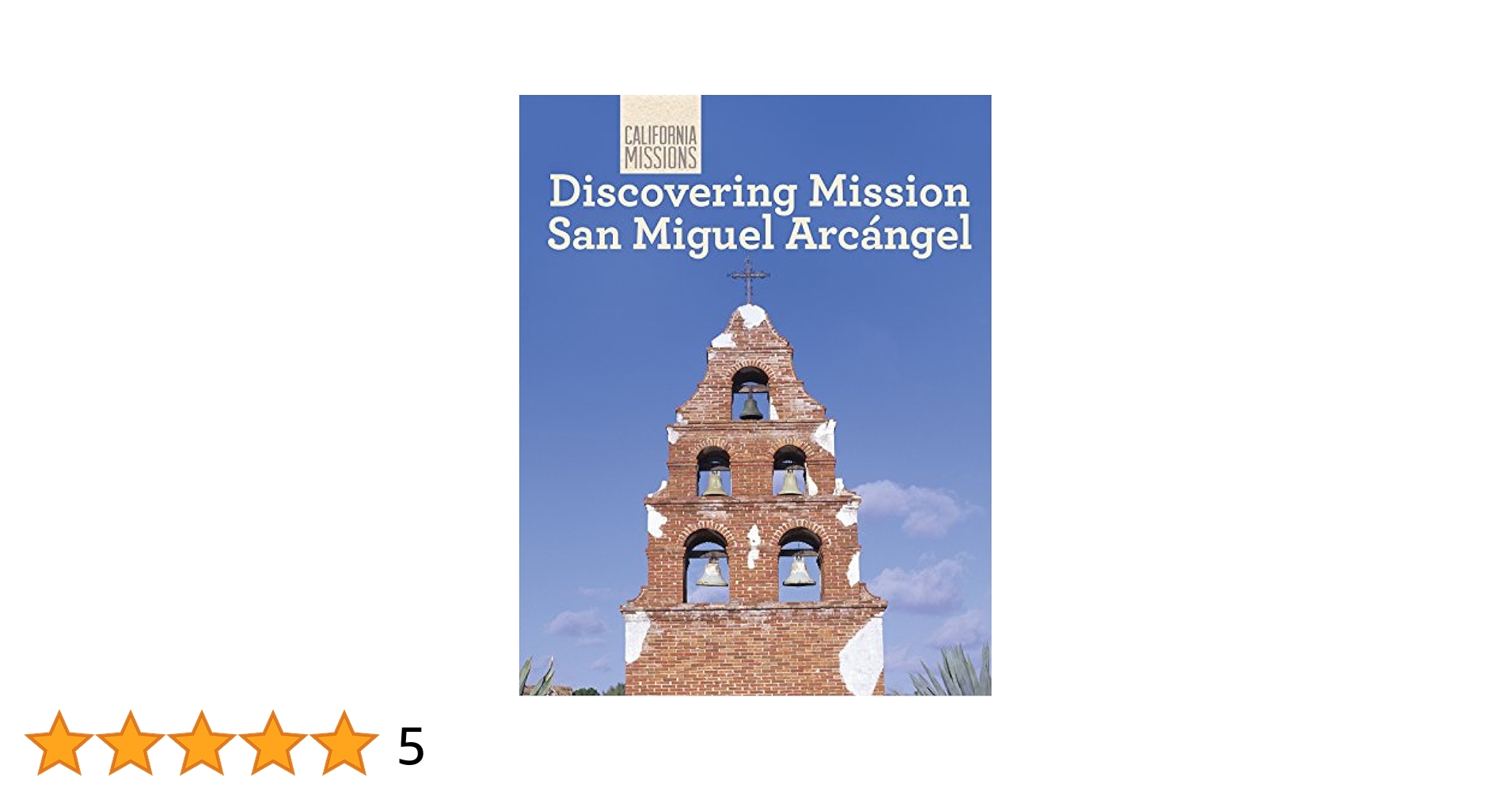 San Miguel Arcangel Mission History
