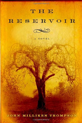 The Reservoir: Thompson, John Milliken: Amazon.com: Books