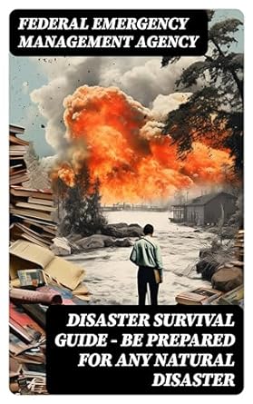 Disaster Survival Guide – Be Prepared for Any Natural Disaster eBook ...