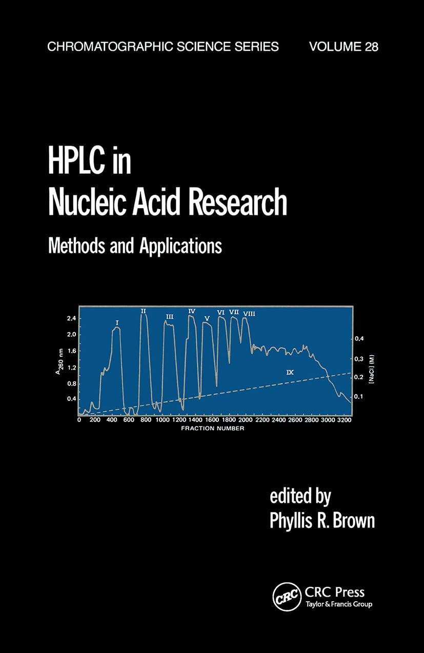HPLC in Nucleic Acid Research: Methods and Applications ...