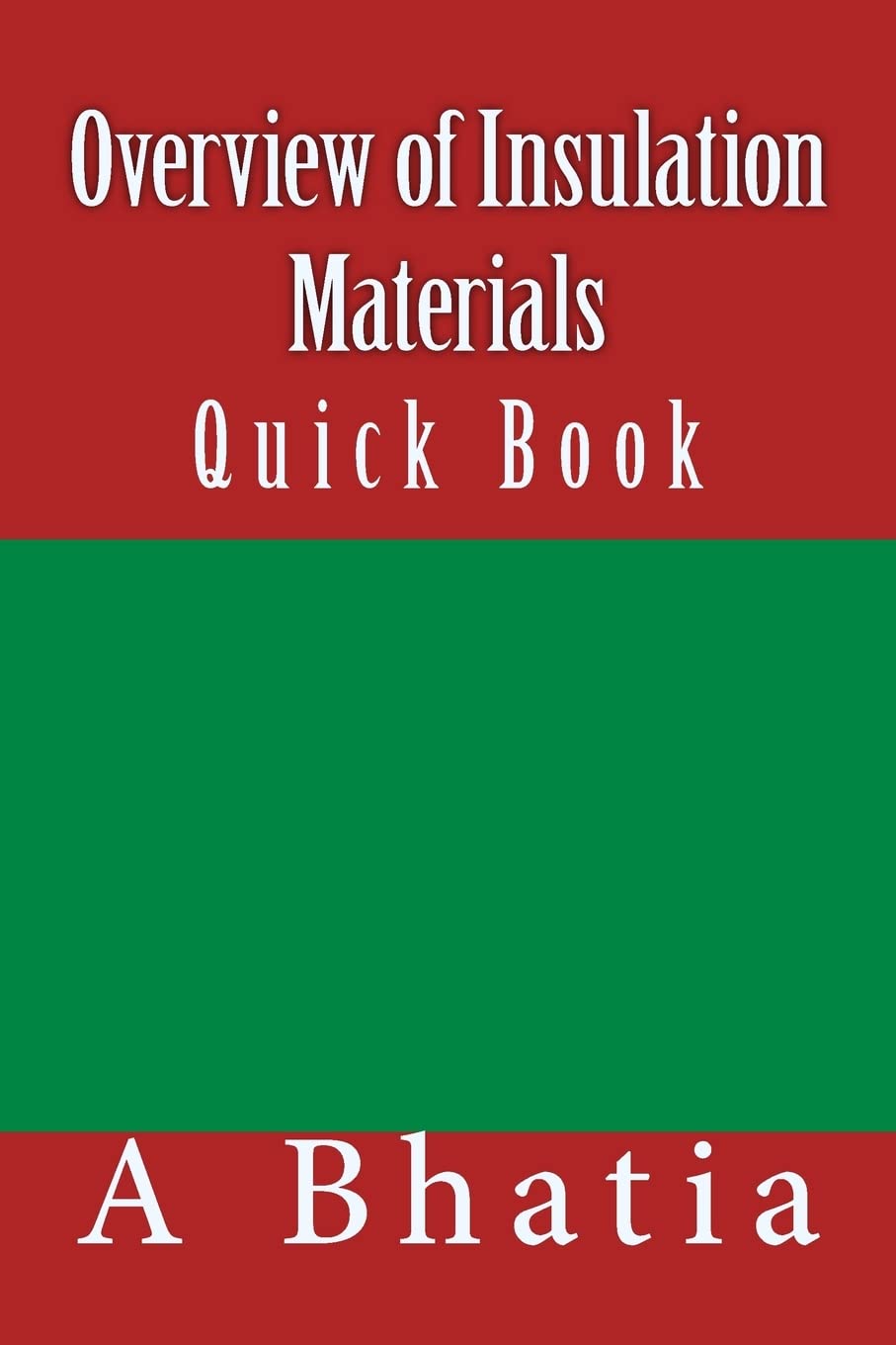 Amazon.com: Overview of Insulation Materials: Quick Book: 9781505411607 ...