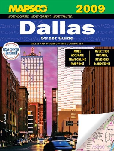 Mapsco 2009 Dallas Street Guide: Dallas and 54 Surrounding Communities ...
