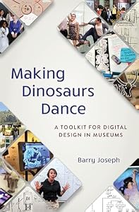 9781538159743: Making Dinosaurs Dance: A Toolkit for Digital Design in ...
