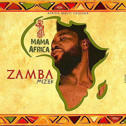 Écouter Mama Africa par Zamba Mezik sur Amazon Music Unlimited