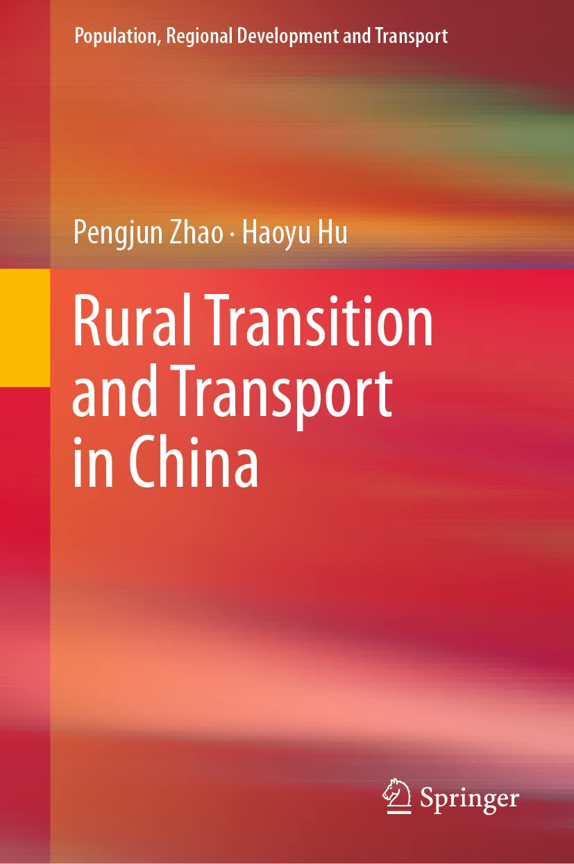 Rural Transition and Transport in China (Population, Regional ...