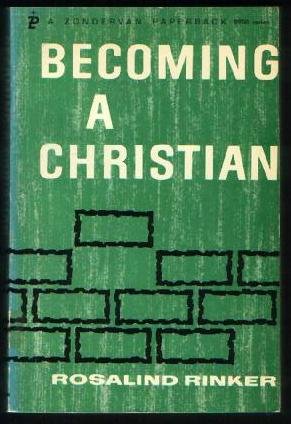 Becoming a Christian: Rosalind Rinker: Amazon.com: Books