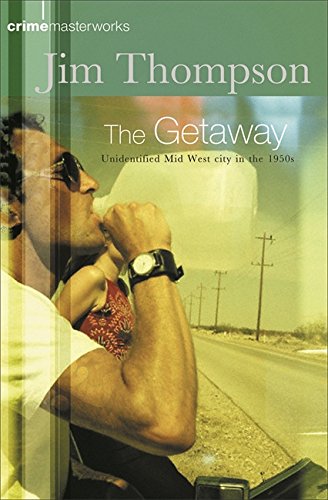 The Getaway: THOMPSON, Jim: 9780752847689: Amazon.com: Books