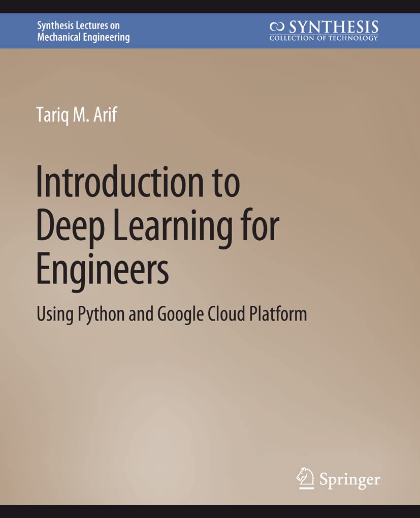 Buy Introduction to Deep Learning for Engineers: Using Python and ...