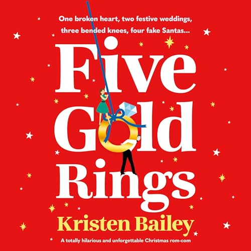 Amazon.com: Five Gold Rings (Audible Audio Edition): Kristen Bailey ...