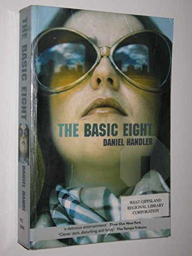 The Basic Eight: Daniel Handler: 9780732274887: Amazon.com: Books