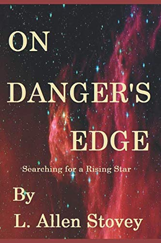On Danger's Edge: Searching For a Rising Star (The Razor O'Banick ...