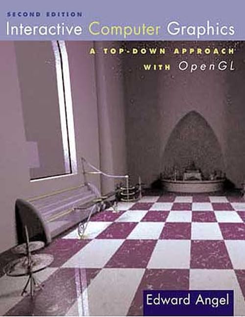 Interactive Computer Graphics A Top Down Approach With Opengl 2nd