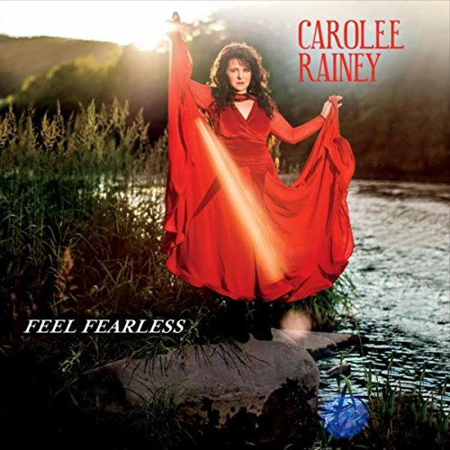 Play Feel Fearless by Carolee Rainey on Amazon Music