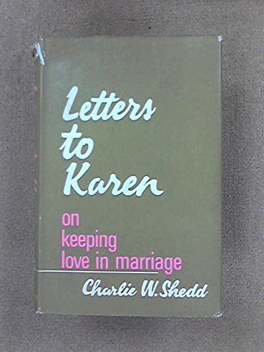 Letters to Karen : Shedd, Charlie W.: Amazon.in: Books